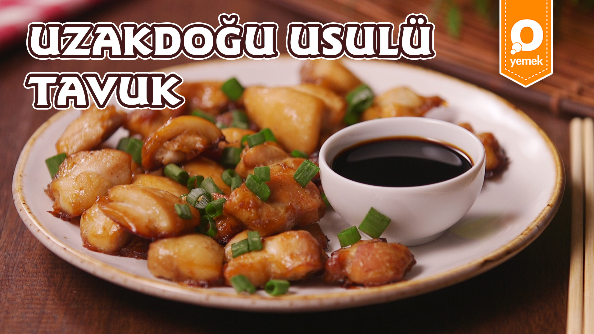Uzak Doğu Mutfağını Ayağınıza Getirdik! Uzak Doğu Usulü Tavuk Nasıl ...