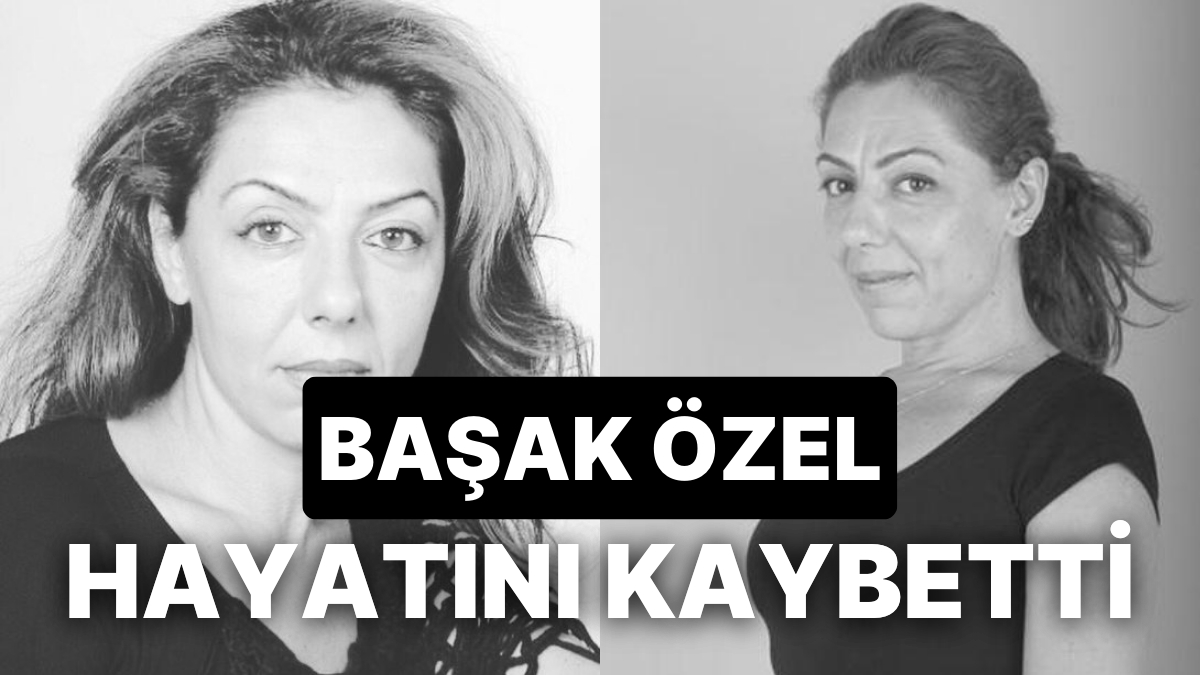Başak Özel Kimdir? Kaç Yaşında ve Nereli? - Onedio