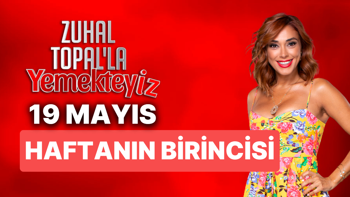 Zuhal Topal'la Yemekteyiz Kim Kazandı 19 Mayıs - Onedio