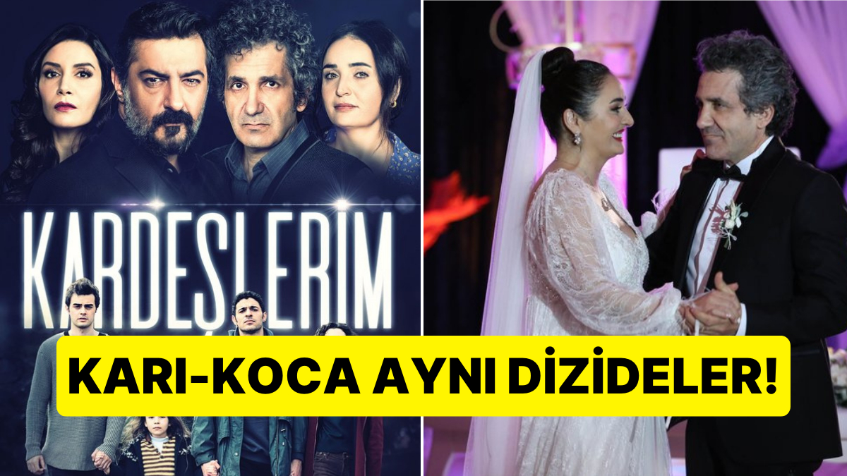 Karı-Koca Aynı Dizide! ATV'nin Sevilen Dizisi Kardeşlerim'e Başrol ...