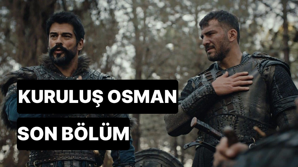 Kuruluş Osman 136. Bölüm İzleme Ekranı: Kuruluş Osman Son Bölüm Tek ...