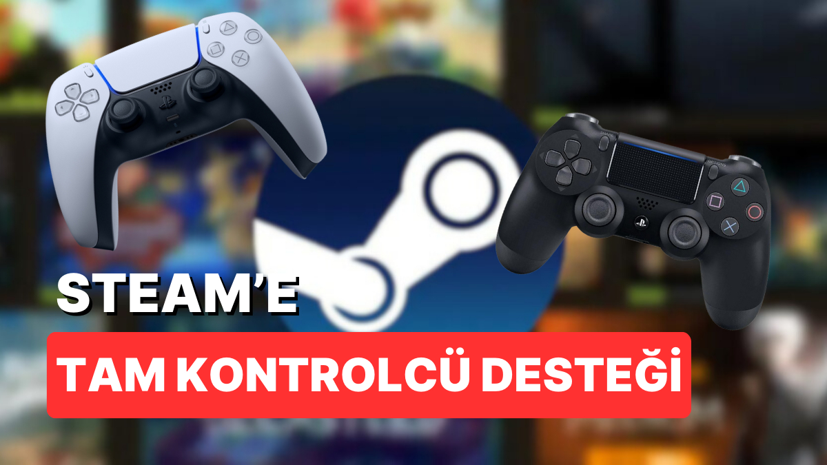 Steam Dualsense ve Dualshock İçin Tam Destek - Onedio