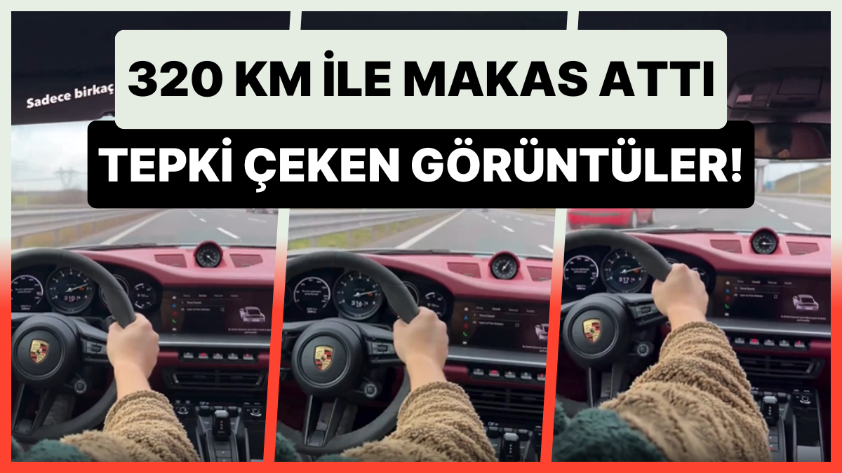 Porsche ile 320 Km Hızla Makas Attı! - Onedio