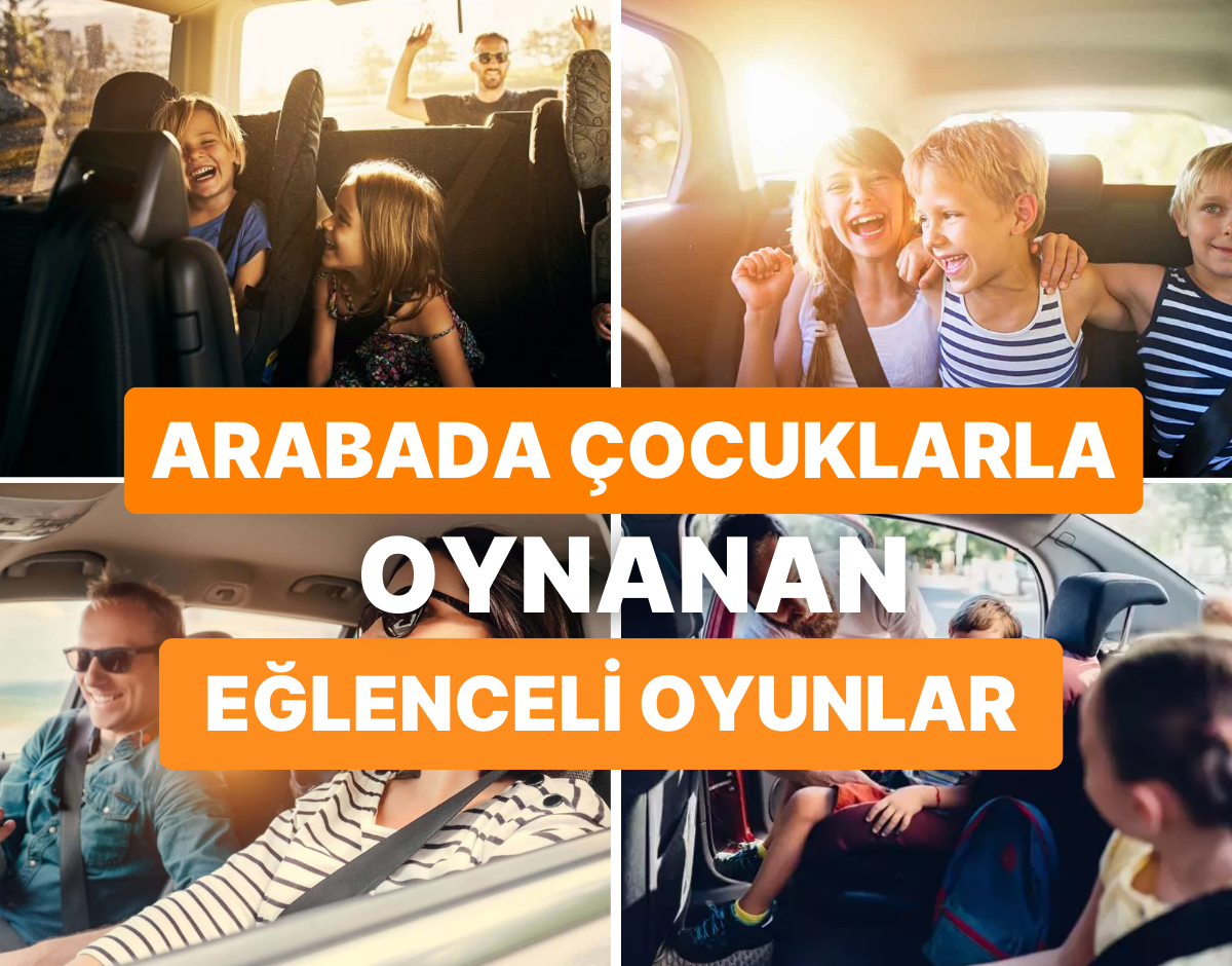 Çocuğunuzla Arabada Oynayabileceğiniz 11 Eğlenceli Oyun - Onedio
