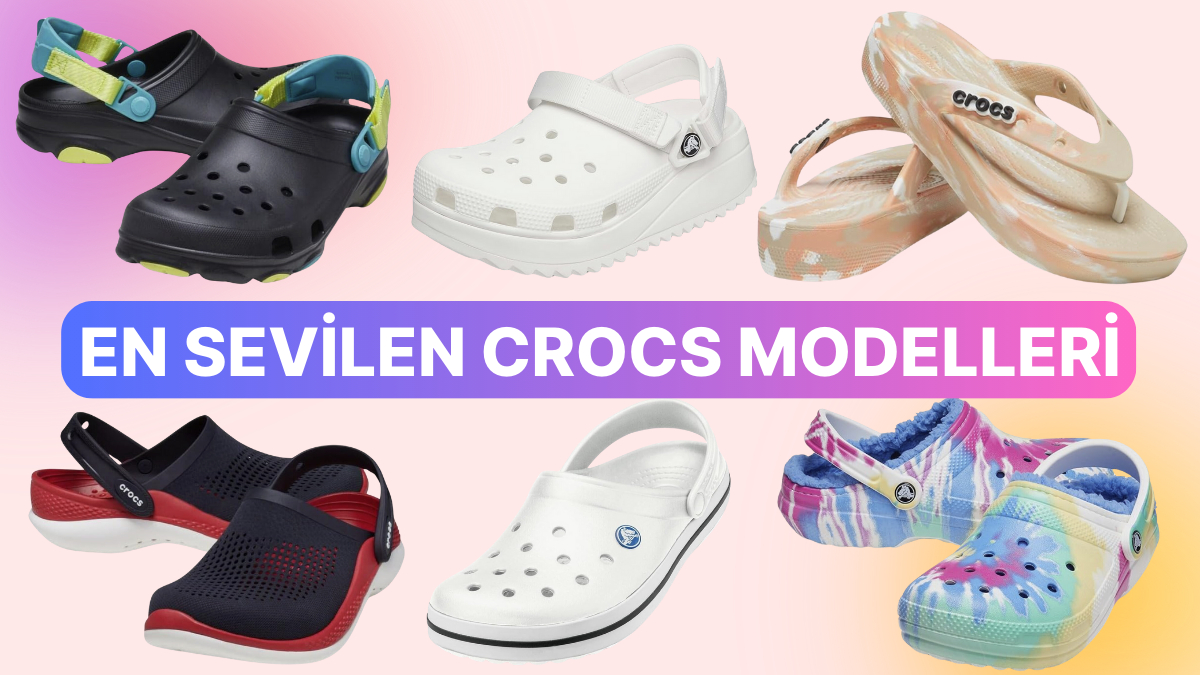 2024’ün En Beğenilen Crocs Terlik Modelleri - Onedio
