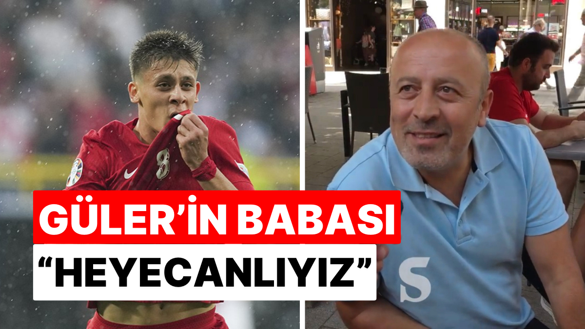 Maçı Bekleyen Arda Güler’in Babası Ümit Güler’den Tam Destek: “İnşallah ...