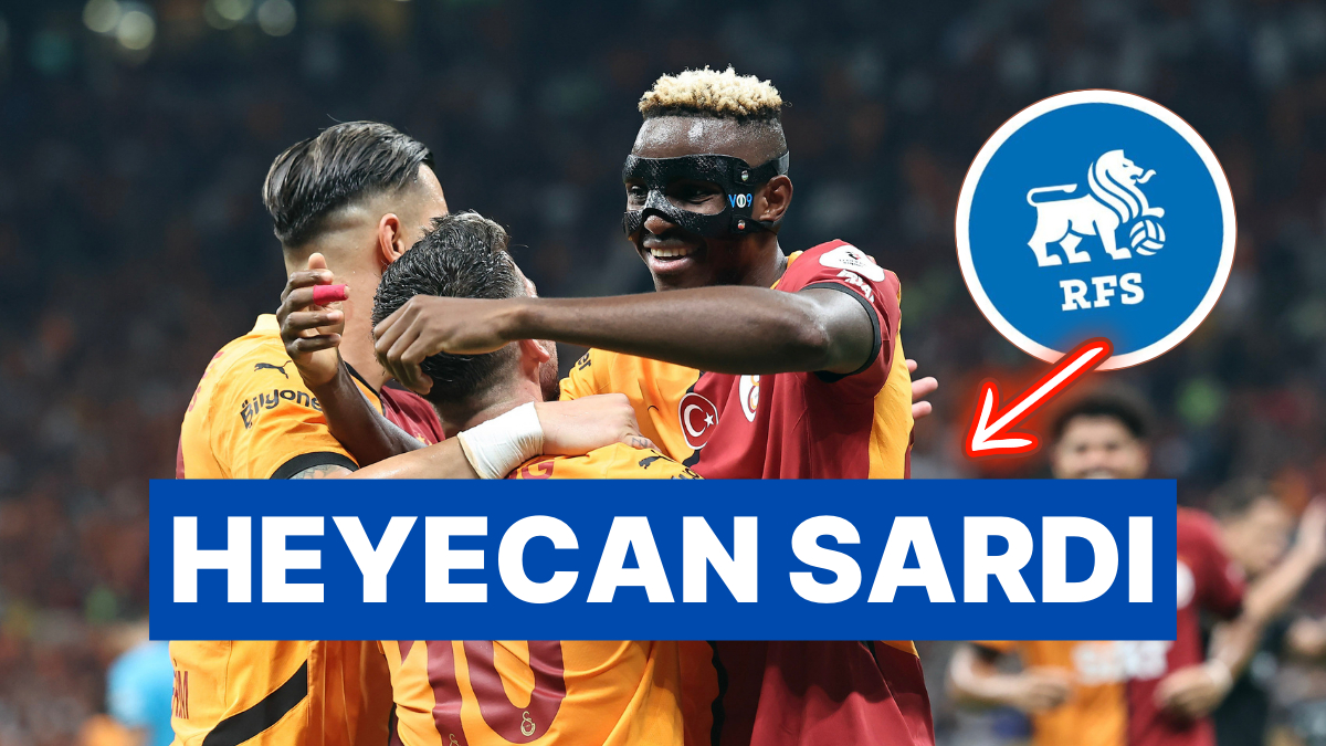 rfs galatasaray maçı - Onedio