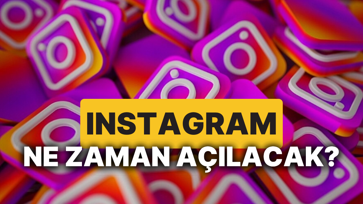 Instagram Ne Zaman Açılacak 23 Ekim Sosyal Medya Erişimi Kısıtlaması