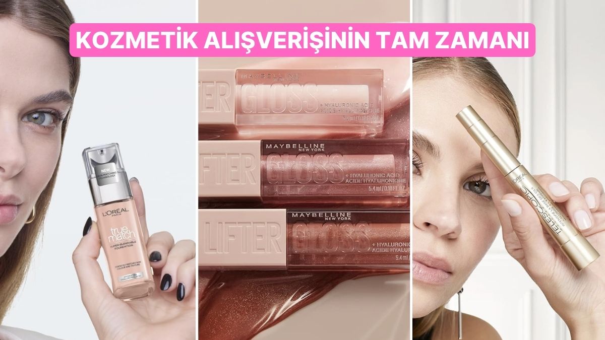 L’Oréal Paris'ten Maybelline New York'a Birçok Kozmetik Ürününde 500 TL ...