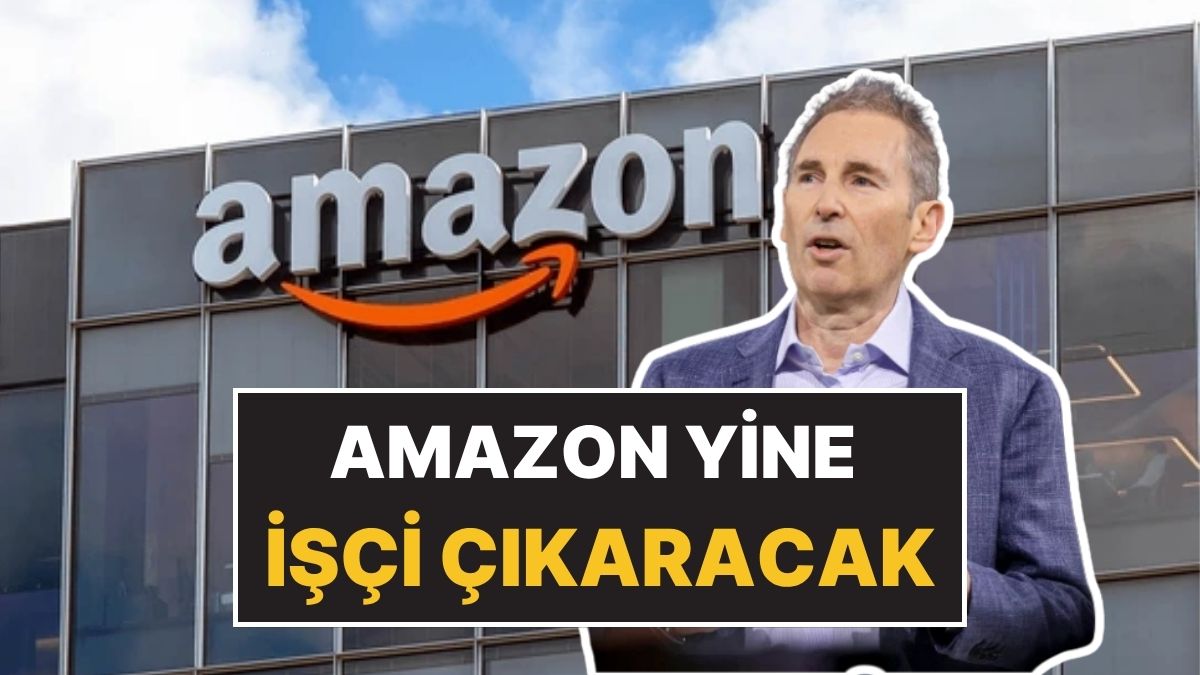 Amazon CEO'su Çalışanların İşten Çıkarılacağını Açıkladı - Onedio