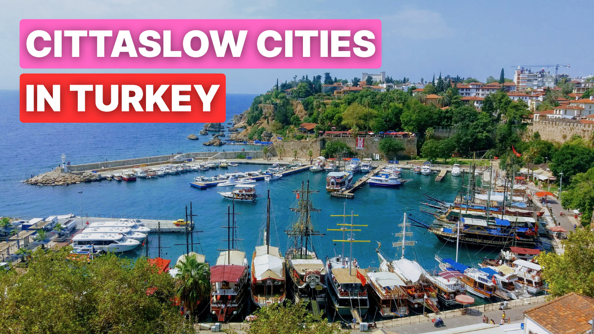 Cittaslow Towns in Turkey for a Peaceful Holiday - Onedio