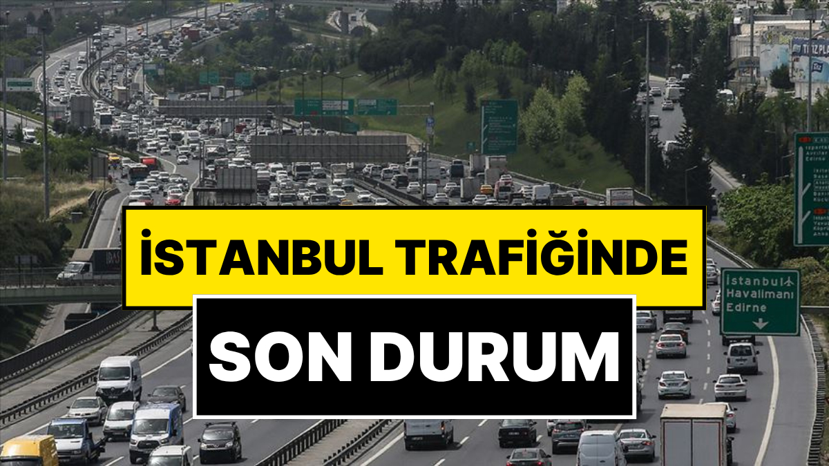 Trafik Yoğunluğu: İstanbul Trafik Durumu - Onedio