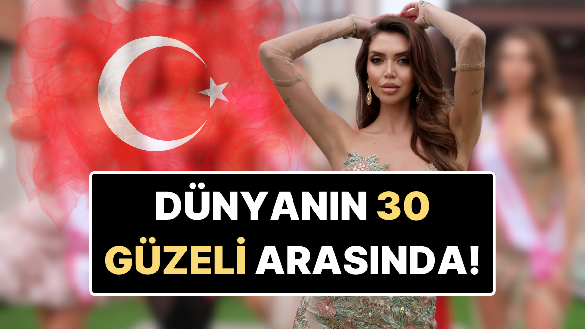 Şüheda Erkoç Miss Model of The World 2025’te Top 30’a Girdi! - Onedio