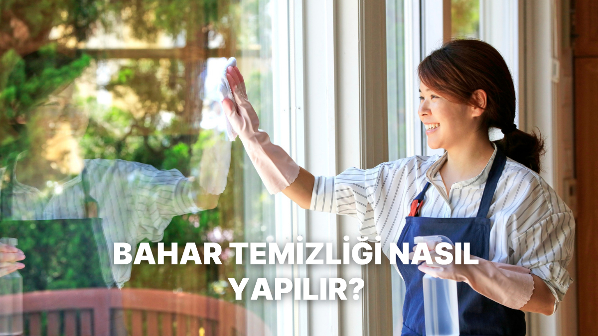 Bahar Temizliği Ne Demek? - Onedio